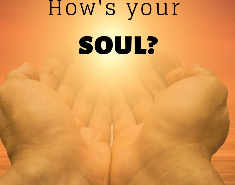 How’s your soul? | Dr. Gerry Lewis