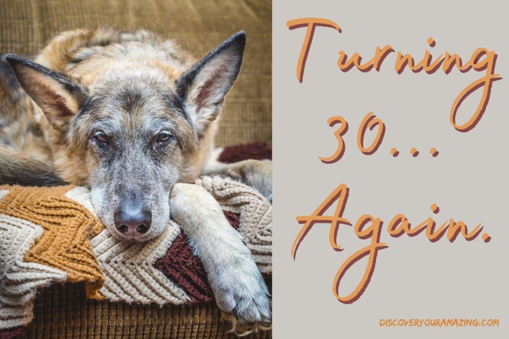 Turning 30... Again - Dr. Gerry Lewis